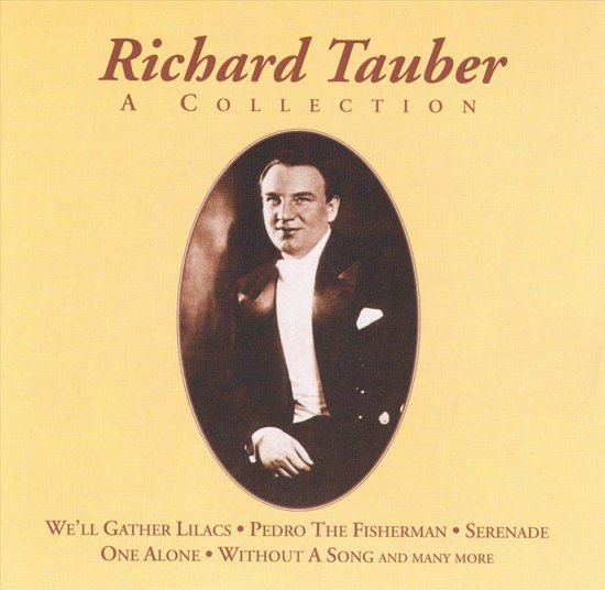 Richard Tauber: A Collection, Richard Tauber | CD (album) | Muziek | bol