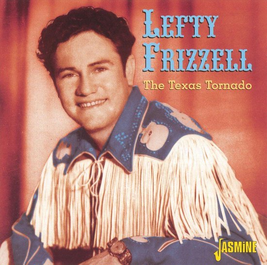 Lefty Frizzell - The Texas Tornado (CD), Lefty Frizzell | CD (album ...