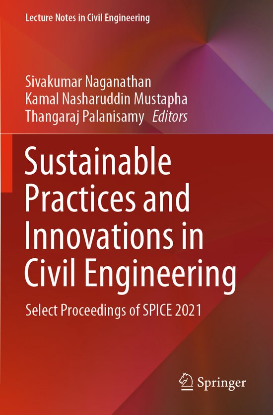 Lecture Notes in Civil Engineering- Sustainable Practices and ...