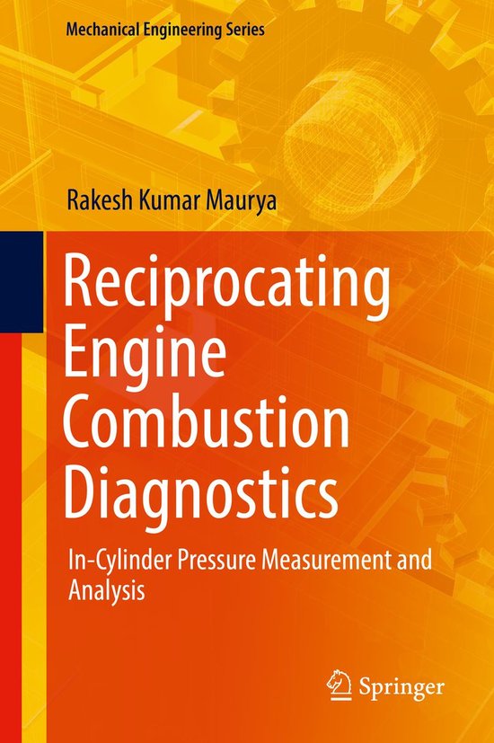 Mechanical Engineering Series - Reciprocating Engine Combustion Diagnostics (ebook),... | bol.com
