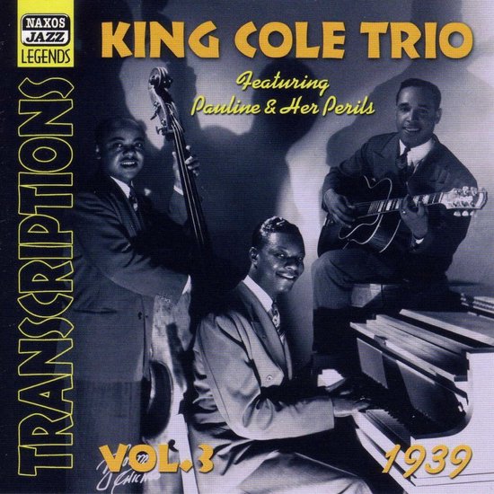 King Cole Trio - Transcriptions Volume 4 (1939-1940) (CD), King Cole Trio | Muziek | bol