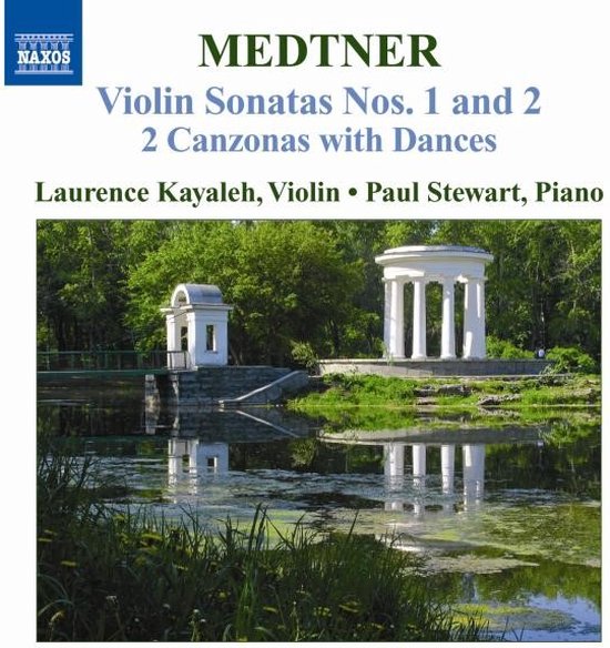 Laurence Kayaleh & Paul Stewart - Medtner: Violin Sonata Nos. 1 & 2 (CD ...