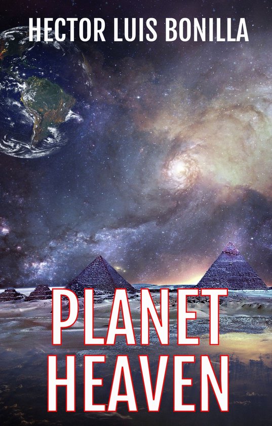 Planet Heaven (ebook), Hector Luis Bonilla | 6610000331789 | Boeken ...