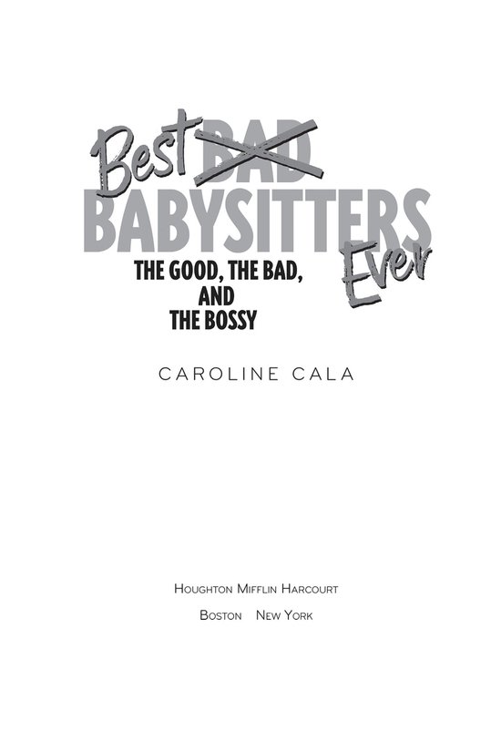 Best Babysitters Ever - The Good, the Bad, and the Bossy (ebook ...