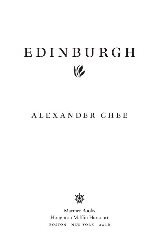 Edinburgh (ebook), Alexander Chee | 9780544671874 | Boeken | bol.com