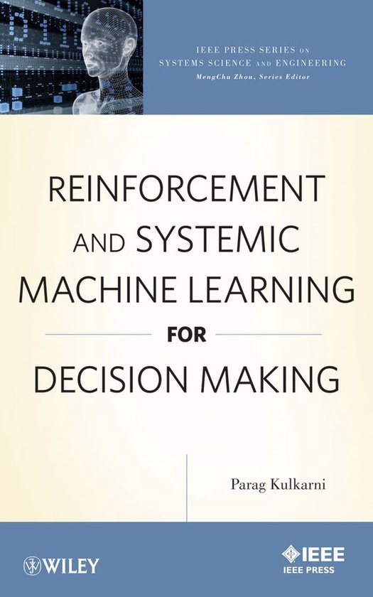 IEEE Press Series on Systems Science and Engineering 1 - Reinforcement ...
