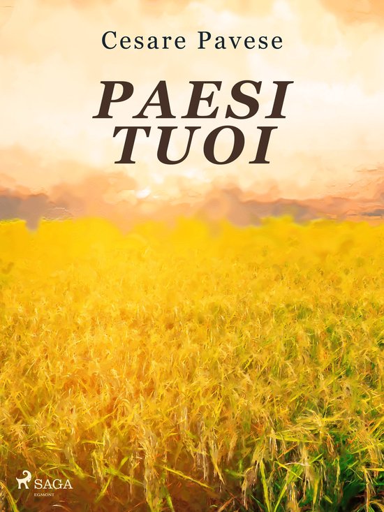 Paesi tuoi (ebook), Cesare Pavese | 9788728079362 | Boeken | bol