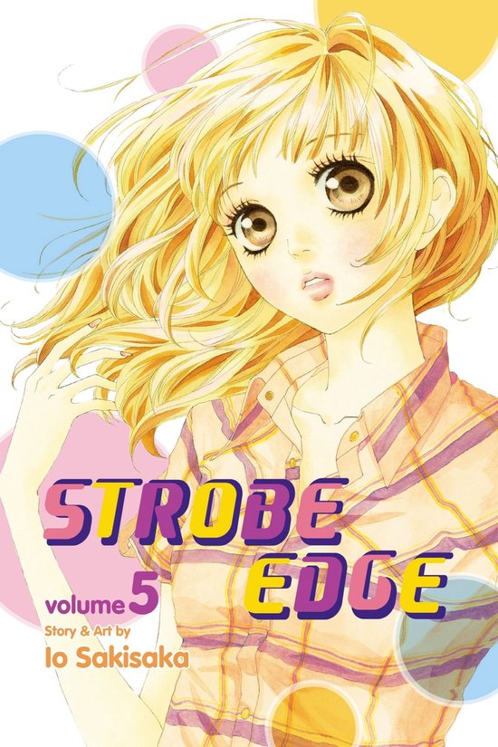 Strobe Edge 5 - Strobe Edge, Vol. 5 (ebook), Io Sakisaka | 9781421566498 | Boeken | bol.com