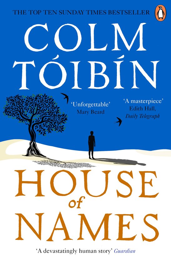 House of Names, Colm Tóibin | 9780241257692 | Boeken | bol.com