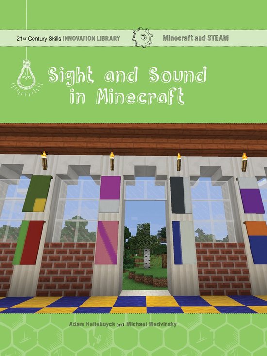 21st Century Skills Innovation Library: Minecraft and STEAM - Sight and ...