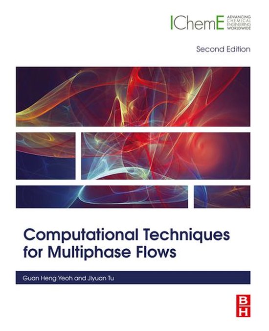 Computational Techniques for Multiphase Flows (ebook), Onbekend | 9780081024546 | Boeken | bol.com