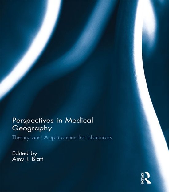 Perspectives in Medical Geography (ebook) | 9781317977537 | Boeken ...