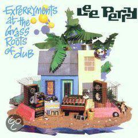 Experiments At The Grassroots, Lee 'Scratch' Perry/Mad Professor | CD ...
