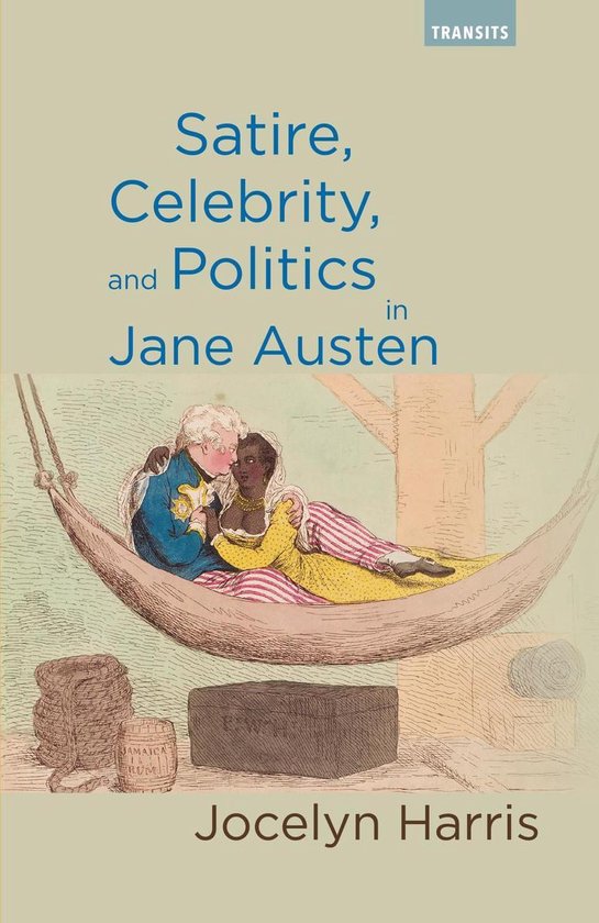 Satire, Celebrity, and Politics in Jane Austen (ebook), Jocelyn Harris ...