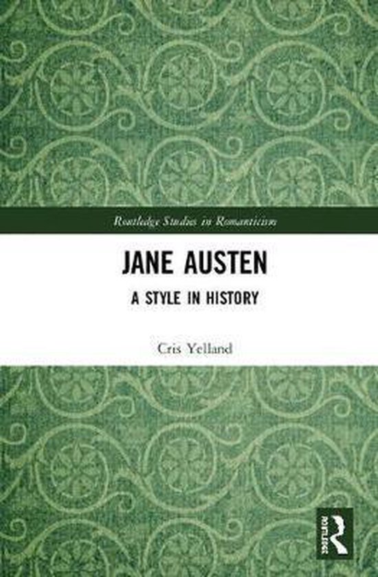 Routledge Studies in Romanticism- Jane Austen | 9781138489035 | Cris ...