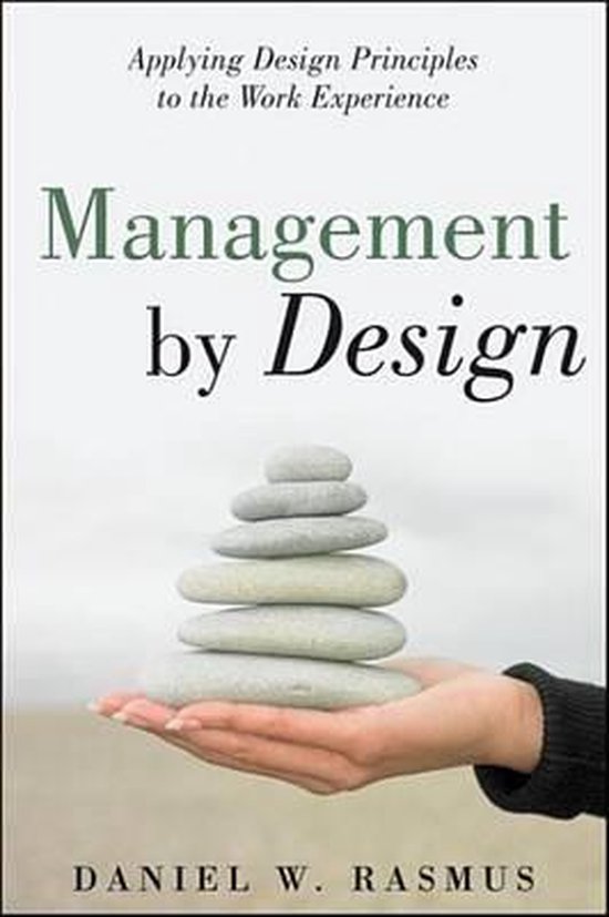 Management by Design (ebook), Daniel W. Rasmus | 9780470922064 | Boeken ...