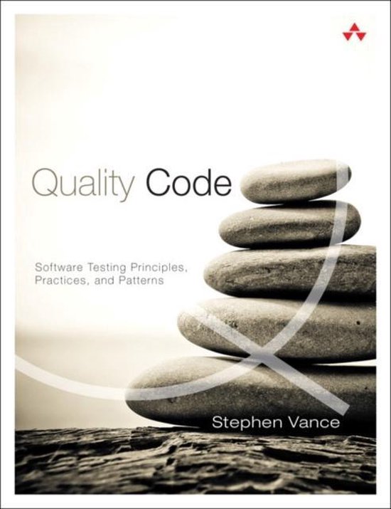 Quality Code Software Testing Principles | 9780321832986 | Stephen ...
