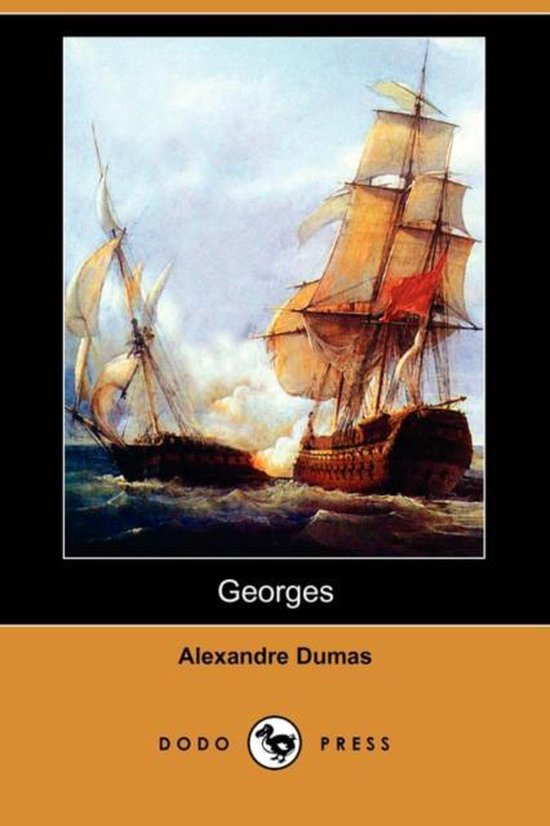 Georges (Dodo Press), Alexandre Dumas | 9781409924562 | Boeken | bol.com