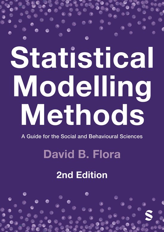Statistical Modelling Methods, David B. Flora | 9781529622614 | Boeken | bol