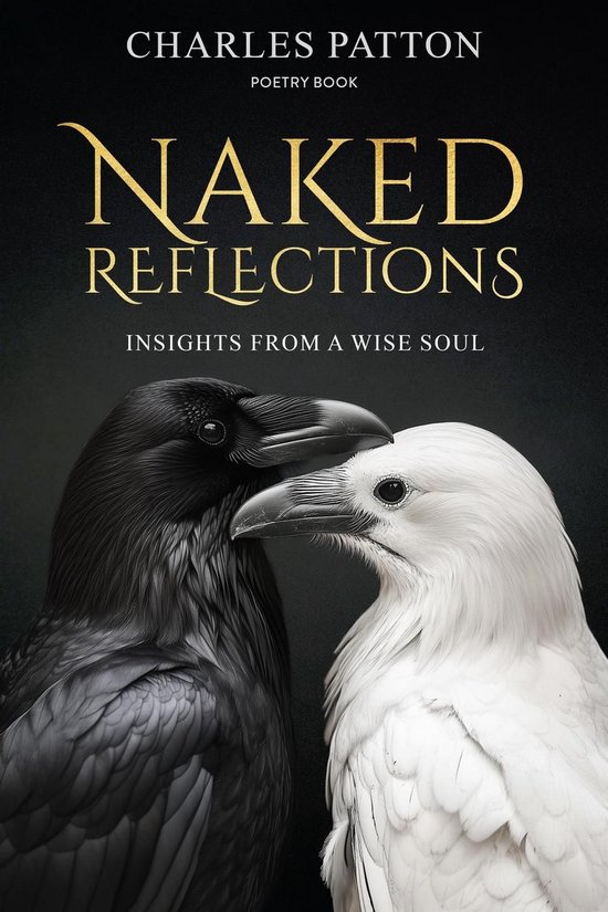 Naked Reflections (ebook), Charles Patton | 9781963809879 | Boeken | bol
