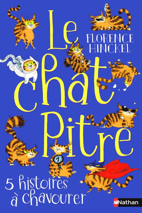 Le chat pitre - 5 histoires à chavourer - Roman Humoristique - Dès 8 ...