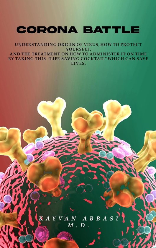 Corona Battle (ebook), Kayvan Abbasi | 9798201615338 | Boeken | bol.com