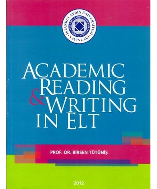 Academic Reading & Writing in Elt | 9786054303168 | Boeken | bol.com
