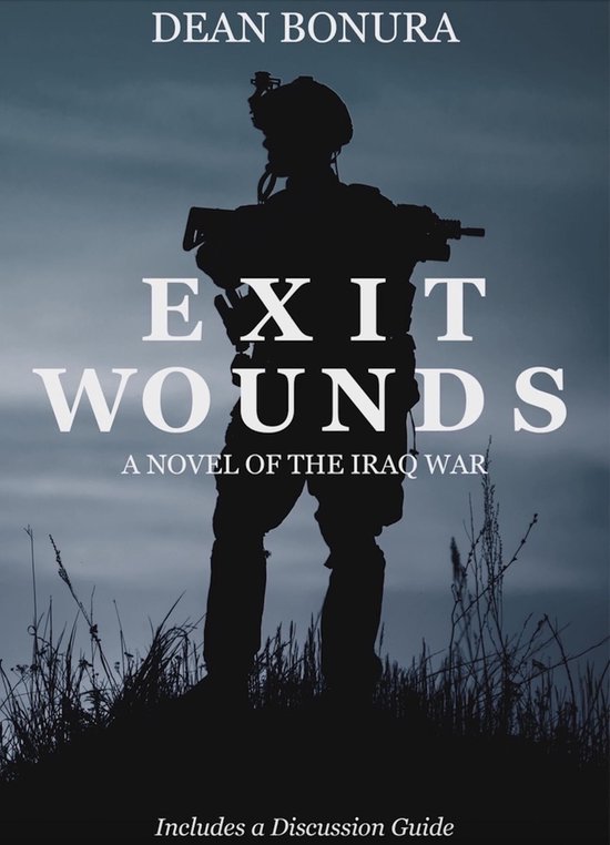 Exit Wounds (ebook), Dean Bonura | 9781737738312 | Boeken | bol.com