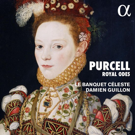 Damien Guillon & Le Banquet Celeste - Purcell: Royal Odes & Welcome ...