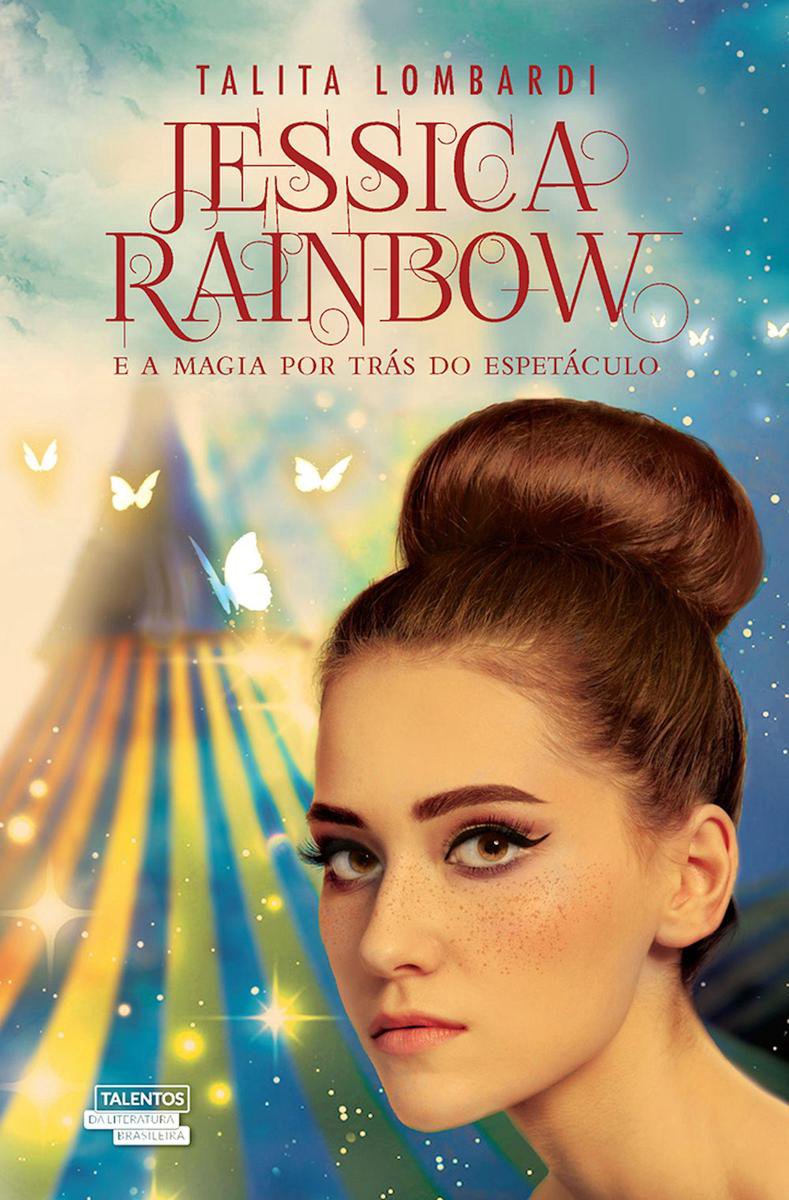 Jessica Rainbow e a magia por trás do espetáculo - Jessica Rainbow e a ...