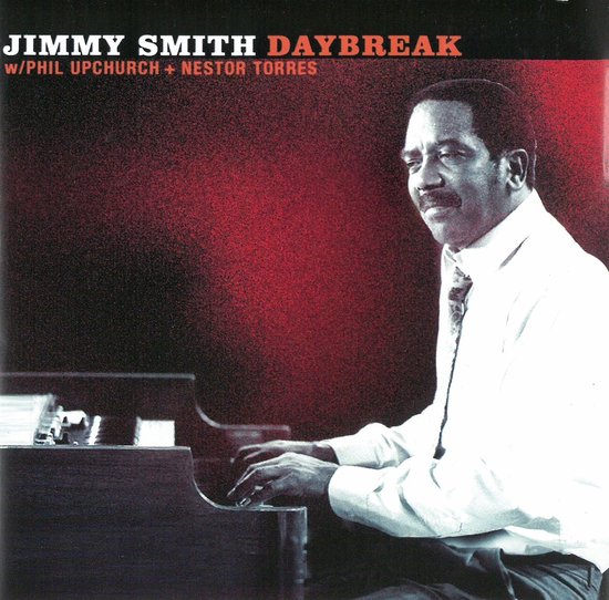 Jimmy Smith - Daybreak (CD), Jimmy Smith | CD (album) | Muziek | bol