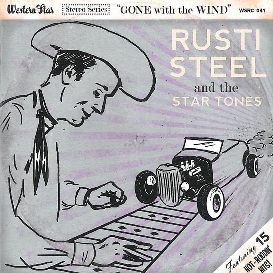 Rusti Steel & The Star Tones - Gone With The Wind (CD), Rusti Steel ...