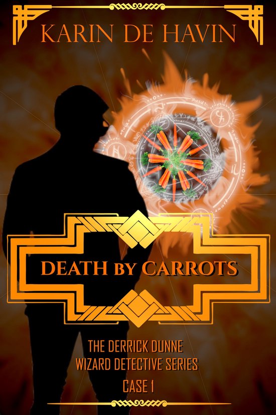 Wizard Detective Derrick Dunne Series 1 - Death by Carrots- A Healthy ...