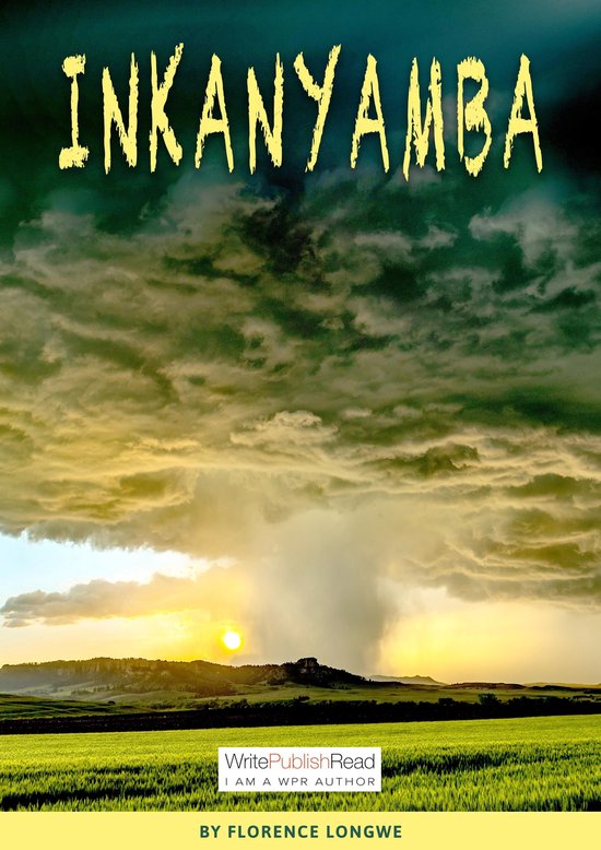 Inkanyamba (ebook), Florence Longwe | 9781005363550 | Boeken | bol.com