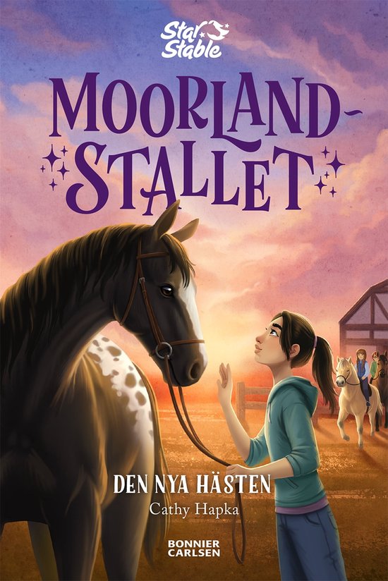 Star Stable Moorlandstallet 1 - Den nya hästen (ebook), Star Stable ...