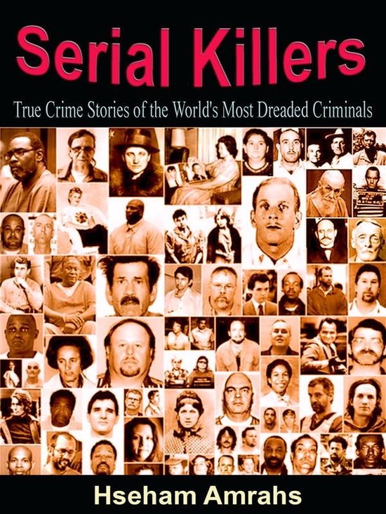 Serial Killers (ebook), Hseham Amrahs | 9791221386400 | Boeken | bol