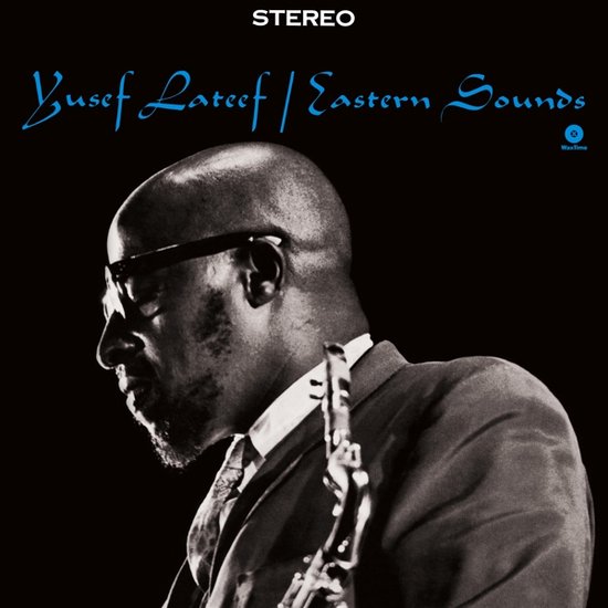 Yusef Lateef - Eastern Sounds (LP), Yusef LaTeef | Muziek | bol