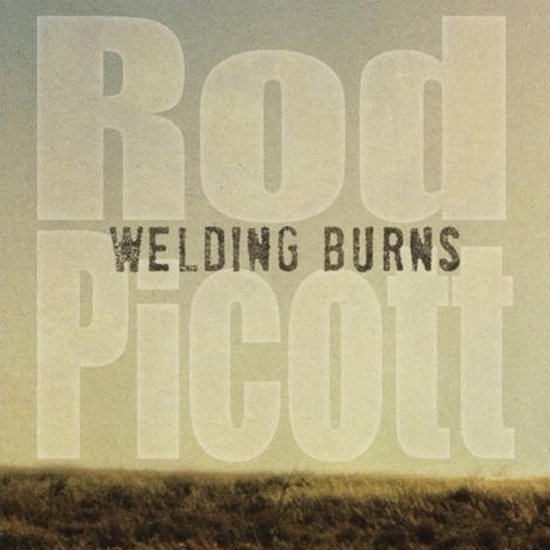 Rod Picott - Welding Burns (CD) | bol