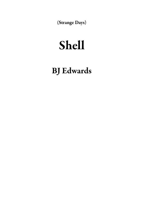 Shell (ebook), Bj Edwards | 9798215183649 | Boeken | bol.com