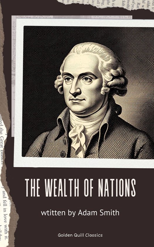The Wealth of Nations (ebook), Adam Smith | 9782387170019 | Livres | bol