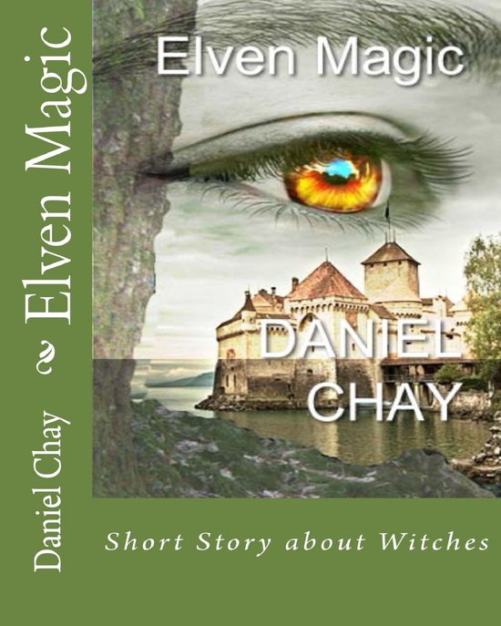 Elven Magic: Book 6: The World Engine (ebook), Daniel Chay ...