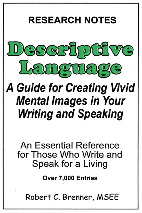 Descriptive Language: A Guide for Creating Vivid Mental Images in Your ...