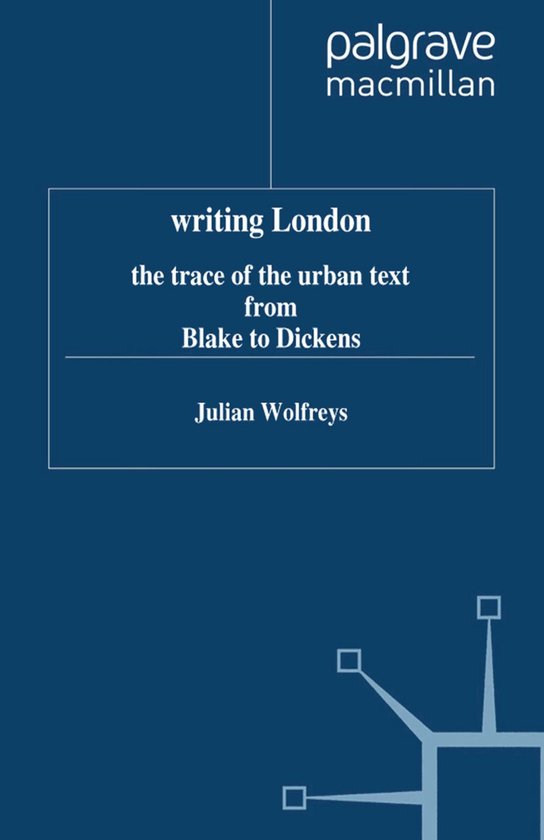 Writing London | 9780312214524 | J. Wolfreys | Boeken | bol.com