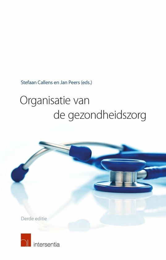Organisatie van de gezondheidszorg, Stefaan Callens | 9789400005938 ...