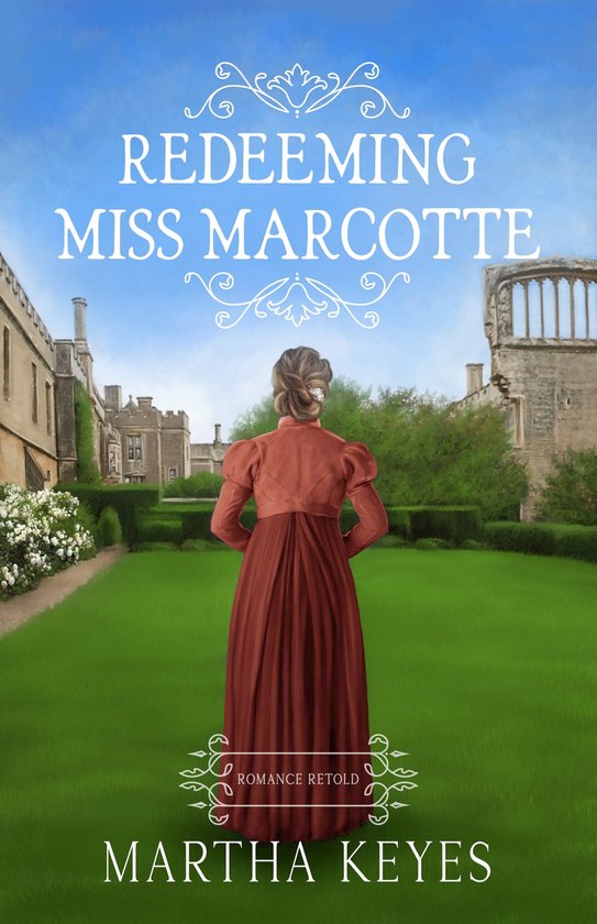 Romance Retold 1 - Redeeming Miss Marcotte (ebook), Martha Keyes ...