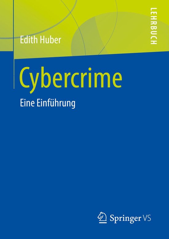 Cybercrime (ebook), Edith Huber | 9783658261504 | Boeken | bol.com
