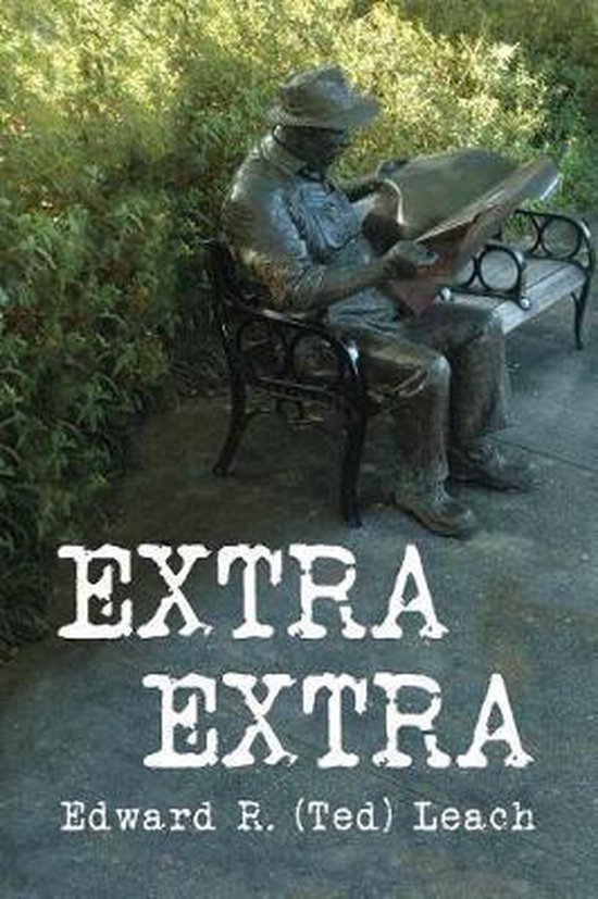 Extra Extra, Edward R (Ted) Leach | 9780998854007 | Boeken | bol.com