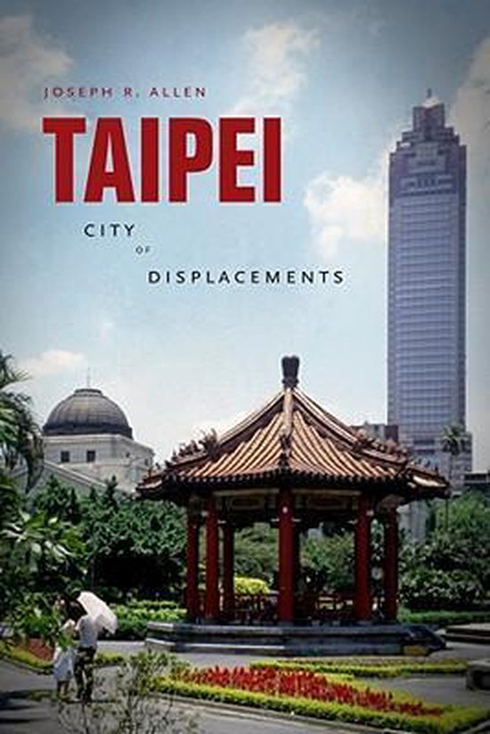 Taipei, Joseph R. Allen | 9780295991269 | Boeken | bol.com