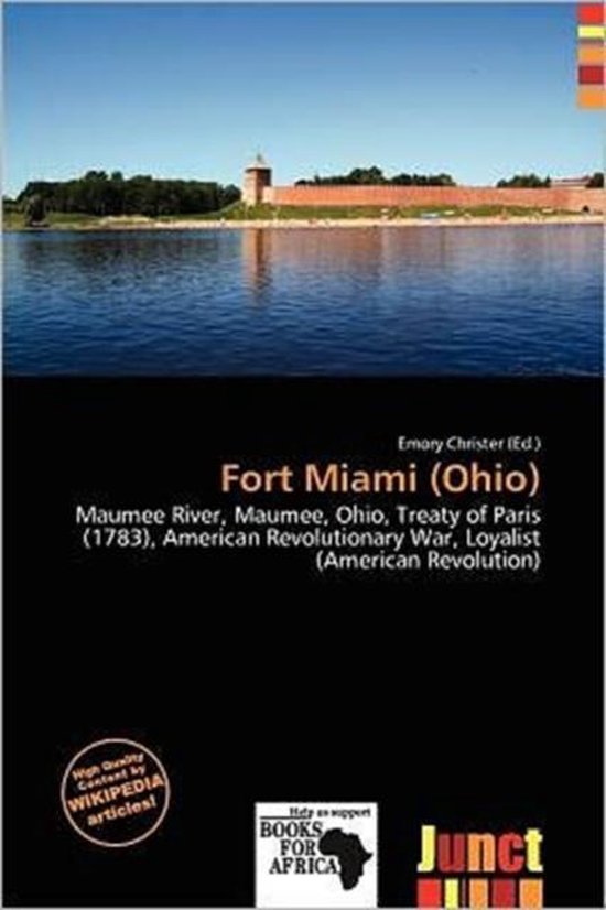 Fort Miami (Ohio) | 9786139919277 | Boeken | bol.com