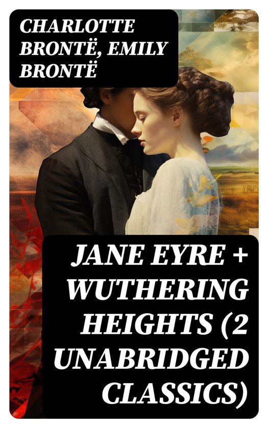 Jane Eyre + Wuthering Heights (2 Unabridged Classics) (ebook ...